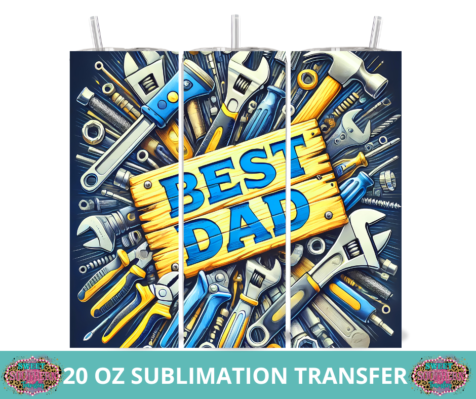 20 OZ SUBLIMATION TUMBLER WRAP - BEST DAD TOOLS – Sweet Southern ...